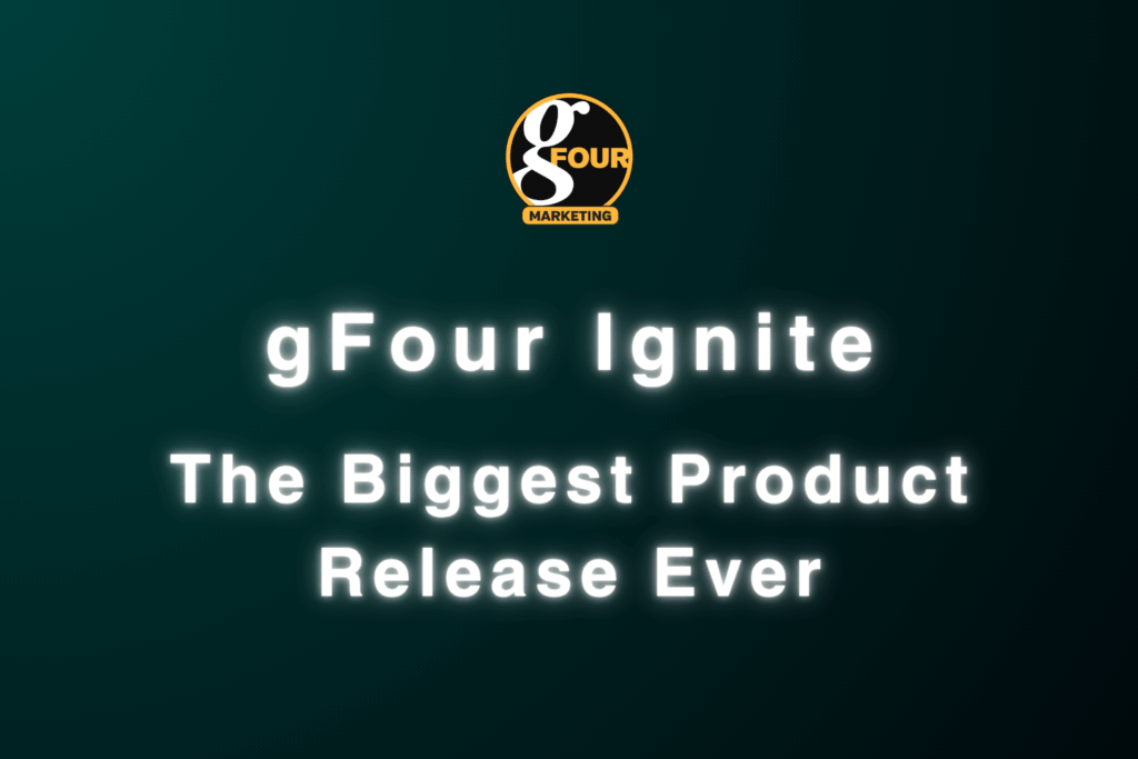 gFour Ignite 2025: The Biggest Product Release Ever - gFour Marketing